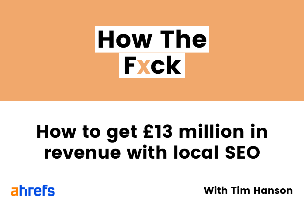 Local SEO Case Study: £13M in Revenue in 2 Years Local SEO Case Study: £13M in Revenue in 2 Years
